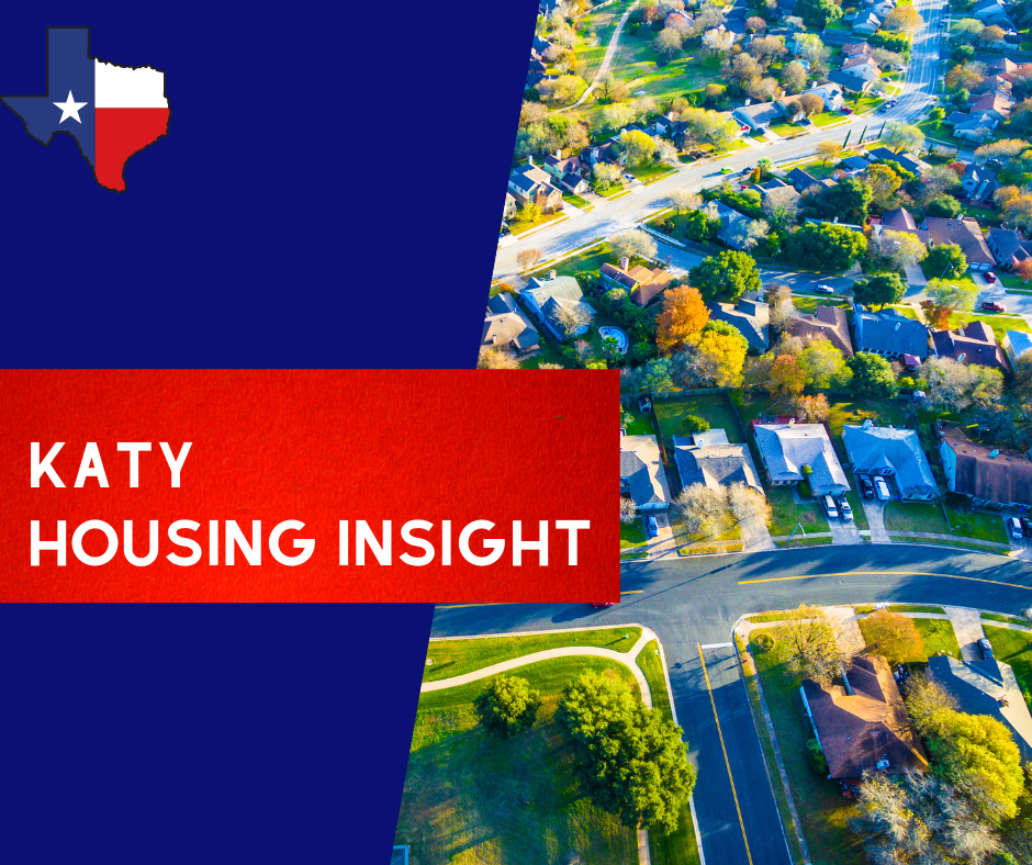 Katy Housing Insight - All About Katy , TX